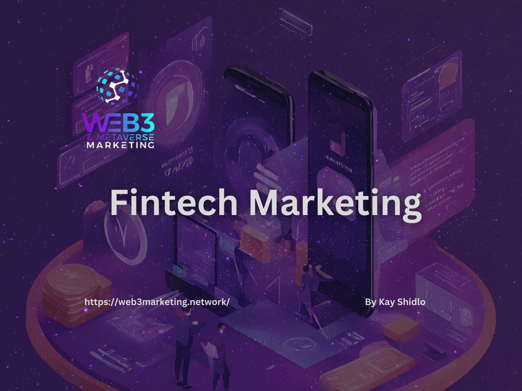 Fintech Marketing | Web3 & Metaverse Marketing Network Fintech Marketing | Web3 & Metaverse Marketing Network